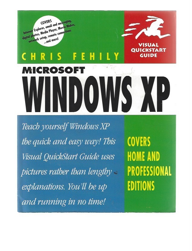 Microsoft Windows XP Visual Quickstart Guide by Chris Fehily Softcover ...