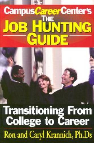 Job Hunting Guide: Transitioning From College to Career - Paperback ...