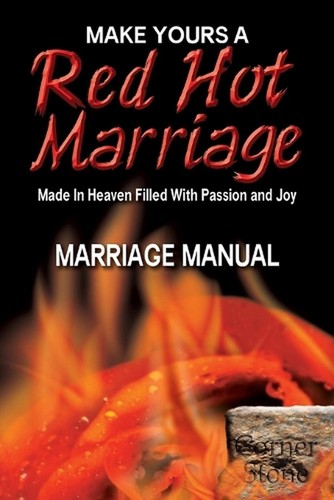 Red Hot Marriage : Made in Heaven Filled with Passion and Joy by R ...
