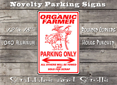 Organic Farmer Parking Sign - Mancave Garage Shop Cattle Crops Pig ...