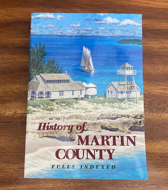 History of Martin County by Mahlon A. Cline, Ora D. Landers, Shirley T ...