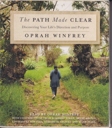 The Path Made Clear : Discovering Your Life's Direction and Purpose by ...