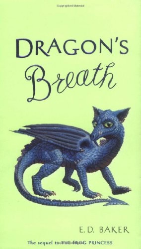 Dragon's Breath (Tales of the Frog Princess) | eBay