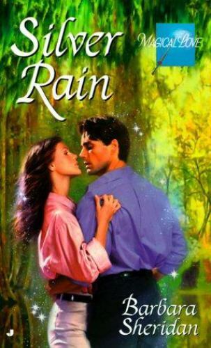 Silver Rain (Magical Love) by Barbara Sheridan 9780515128048| eBay