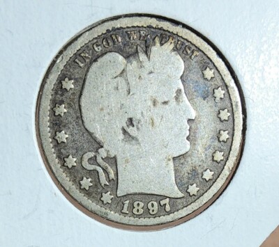 1897 DATED SILVER BARBER QUARTER (25 c.) COIN IN GOOD (G) CIRCULATED ...