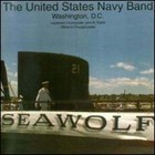 Seawolf by United States Navy Band: New 754422702027 | eBay