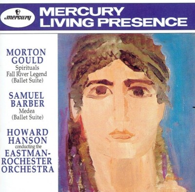 SPIRITUALS / FALL RIVER LEGEND / MEDEA - HOWARD HANSON - MERC. LIV ...