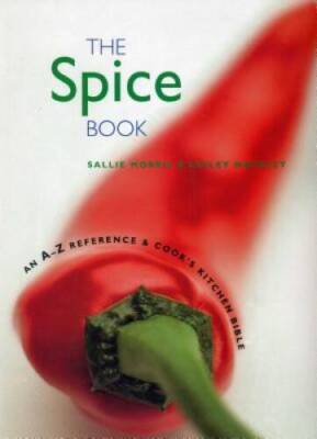 The Spice Book: An A-Z Reference Cooks Kitchen Bible - Paperback - GOOD ...