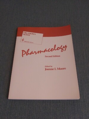 Oklahoma Notes: Pharmacology 2nd Ed. Edited by Joanne I. Moore (1990 ...