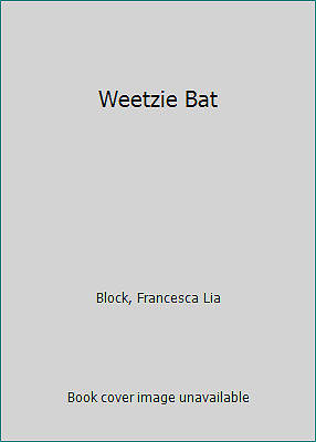 Weetzie Bat by Block, Francesca Lia | eBay