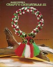 Crochet Candy Cane & Wreath - Craft Books: Make Yours a Crafty ...