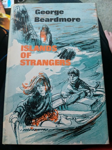 Islands of Strangers By George Beardmore HC 1968 Children's Book ...