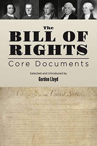 The Bill of Rights: Core Documents - Paperback By Gordon Lloyd - GOOD ...