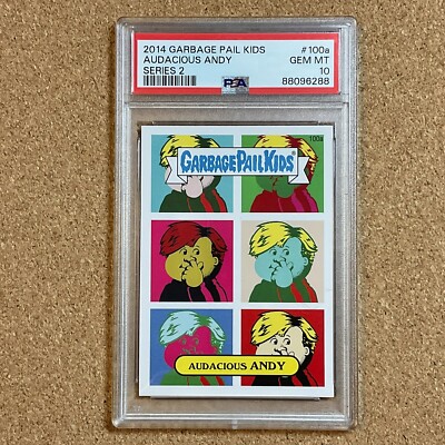 AUDACIOUS ANDY 2014 GARBAGE PAIL KIDS #100a SERIES 2 WARHOL SPOOF PSA ...