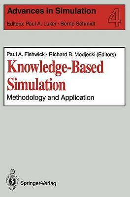 Knowledge-Based Simulation: Methodology and Application by Richard B ...