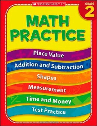2ND GRADE MATH PRACTICE (PRACTICE (SCHOLASTIC)) By Terry Cooper ...