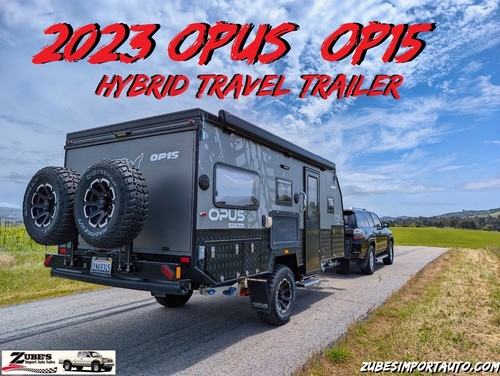 2023 OPUS OP 15 HYBRID OFF-ROAD OVERLANDING TRAVEL TRAILER | eBay