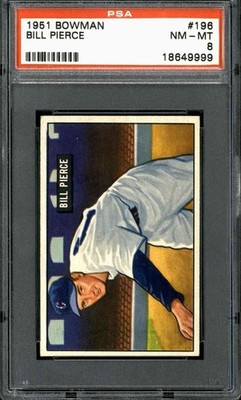 1951 Bowman #196 Bill Pierce - PSA 8 | eBay