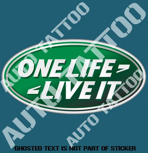ONE LIFE LIVE IT Decal Sticker for 4X4 AWD EDM Mancave Hot Rod Vintage ...