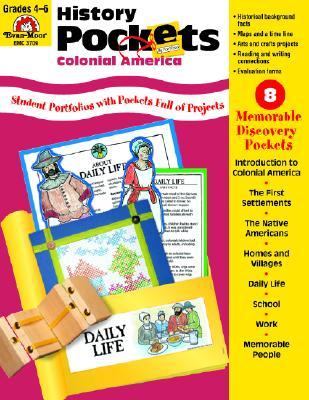 History Pockets: Colonial America, Grade 4 - 6 Teacher Resource ...
