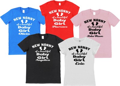 Personalised New Nanny of Beautiful Baby Girl T-Shirt Gift for Nan Name ...