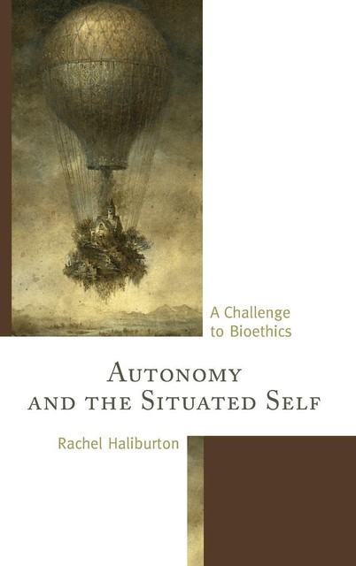 Autonomy And The Situated Self von Rachel Haliburton (2013, Gebundene ...