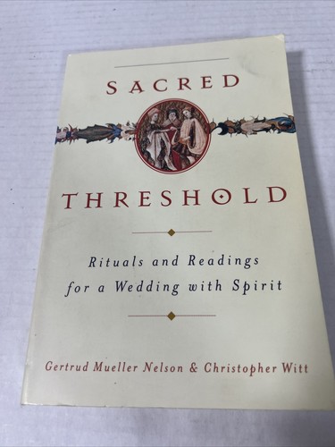 Paperback “Sacred Threshold” by Gertrud Mueller Nelson & Christopher Witt | eBay