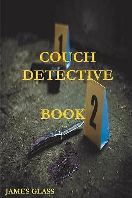 Couch Detective by James Glass (2020, Trade Paperback) for sale online ...