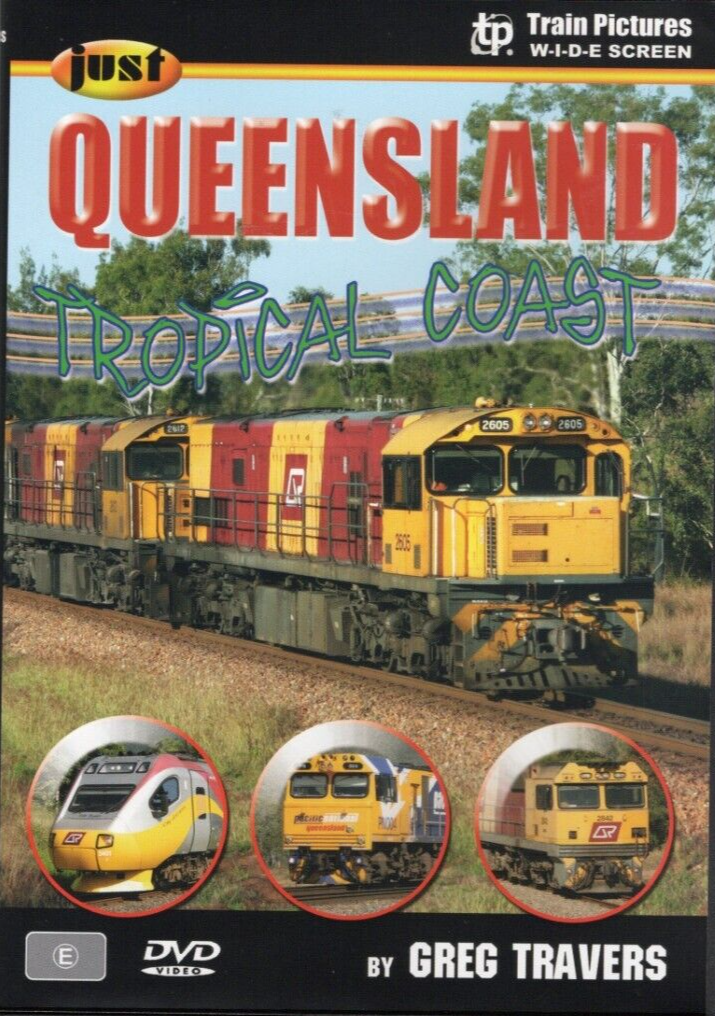 TRAIN PICTURES PRODUCTIONS - JUST QUEENSLAND TROPICAL COAST DVD BY GREG ...