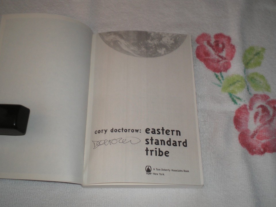 EASTERN STANDARD TRIBE bY CORY DOCTORROW *SIGNED* -ARC- +TS+ | eBay