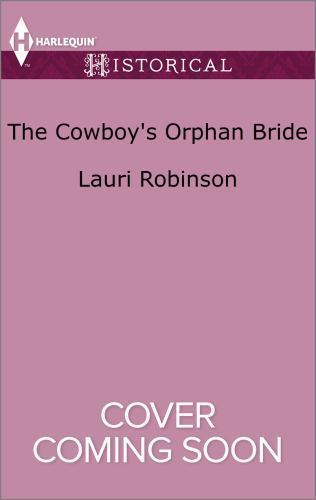 Cowboy's Orphan Bride by Lauri Robinson (2017, Mass Market) for sale ...