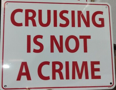 Cruising Is Not A Crime 8”x10” Metal Street Sign | eBay