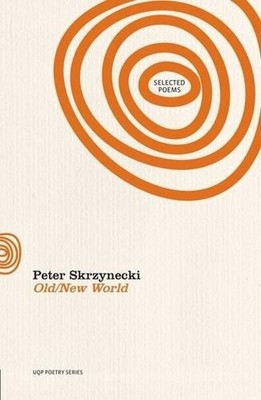Old/New World: Selected Poems by Peter Skrzynecki [Paperback] | eBay