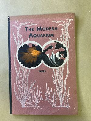 The Modern Aquarium by William T. Innes | eBay