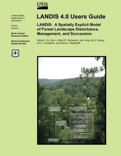 Landis 4.0 Users Guide, LANDIS: A Spatially Explicit Model of Forest ...