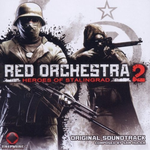 Red Orchestra 2: Heroes Stalingrad (Original Game Soundtrack ...