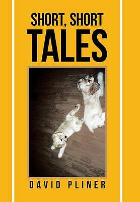 Short, Short Tales by David Pliner (Hardcover, 2016) for sale online | eBay