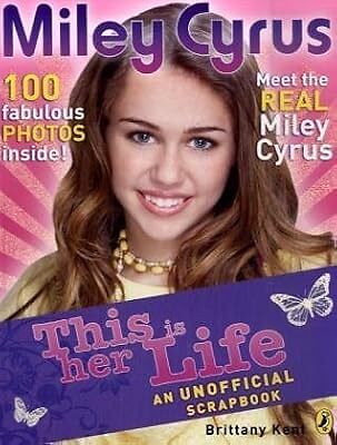 Miley Cyrus: This is her Life!, Kent, Brittany, Used; Very Good Book | eBay