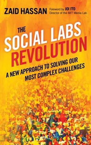 The Social Labs Revolution: a New Approach To Resolutivo Nuestra Más C 9781626560734 | eBay