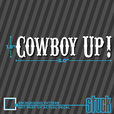 Cowboy Up ! - vinyl decal sticker bumper window country rebel horse ...
