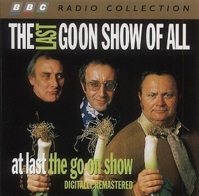 The Goon Show: The Last Goon Show Of All (BBC R... by Milligan, Spike ...