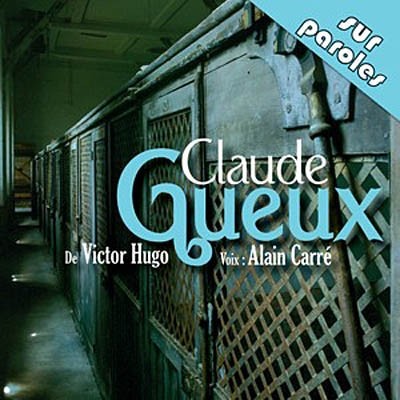 Claude Gueux d'Apres l'Oeuvre de Victor Hugo (CD Audio), Unknown | eBay