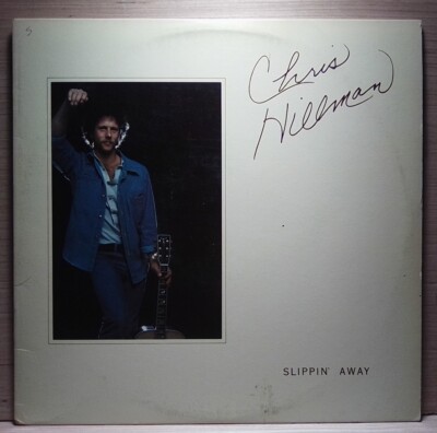 " Slippin’ Away " ~ Lp Chris Hillman ~~ VG Condition | eBay
