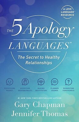 The 5 Apology Languages: The Secret to Healthy Relationships by Chapman ...