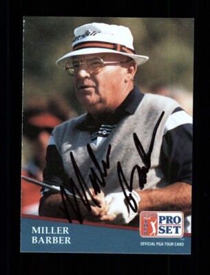 SIGNED 1991 PRO SET GOLF #250 MILLER BARBER AUTOGRAPH SENIOR PGA | eBay