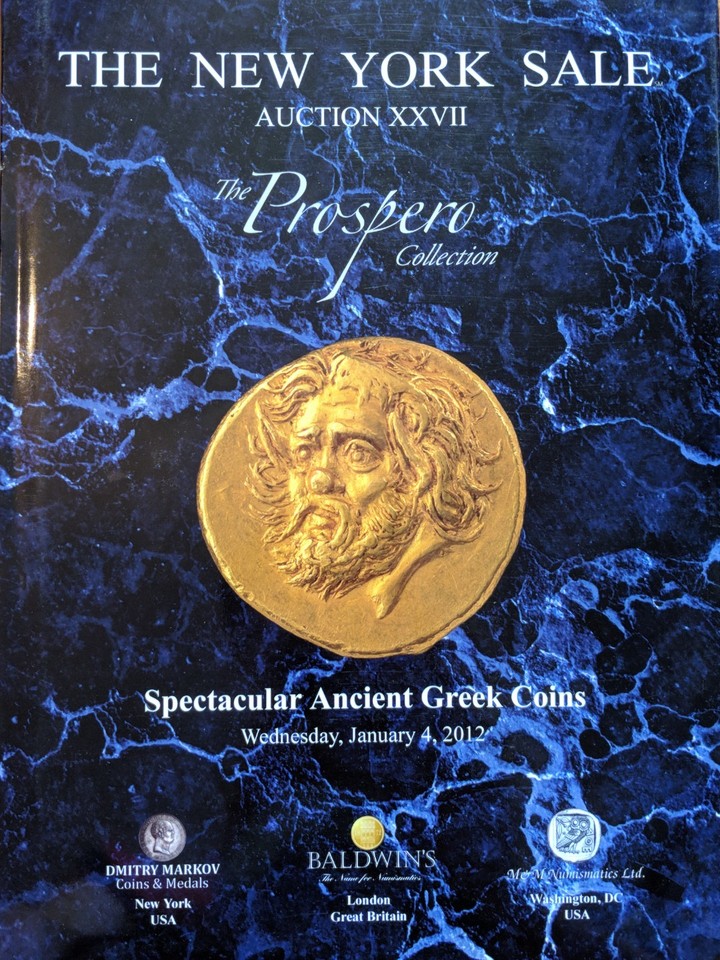 PROSPERO COLLECTION Ancient Greek Gold Silver Coin Auction Catalog New ...