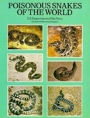 Poisonous Snakes of the World - Paperback By U S Dept of the Navy ...