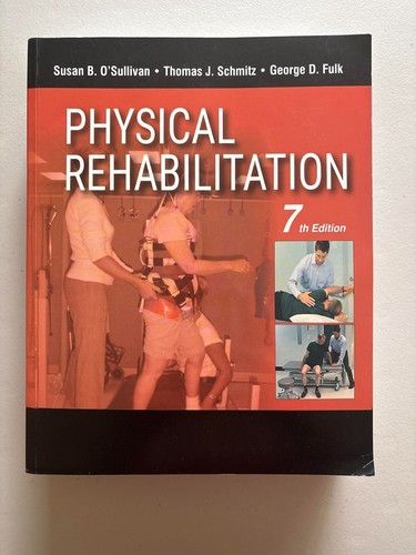 Physical Rehabilitation By Susan B Osullivan Thomas J Schmitz (2019 ...