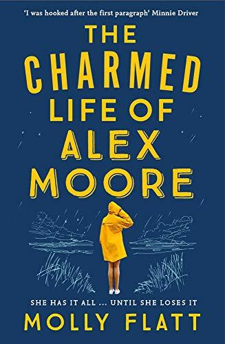 The Charmed Life of Alex Moore: A quirky advent, Flatt=# 9781509854530 ...
