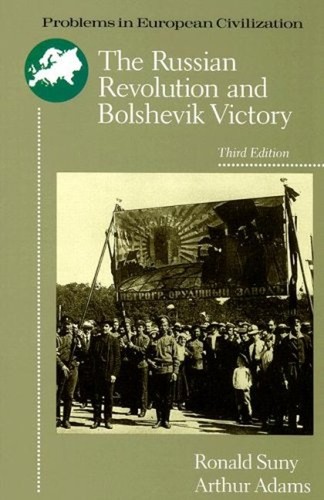 The Russian Revolution and Bolshevik Victory : Visions and Revisi ...
